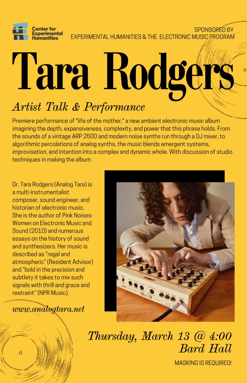 Tara Rodgers: Artist Talk & Performance – Experimental Humanities